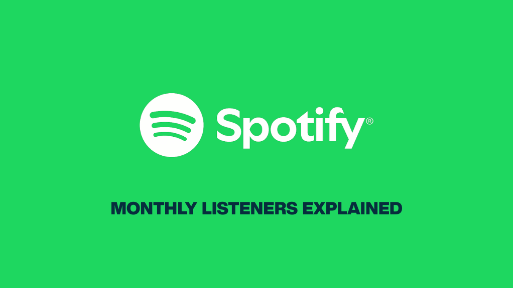 Spotify Monthly Listeners Explained: How They’re Counted and Why They ...